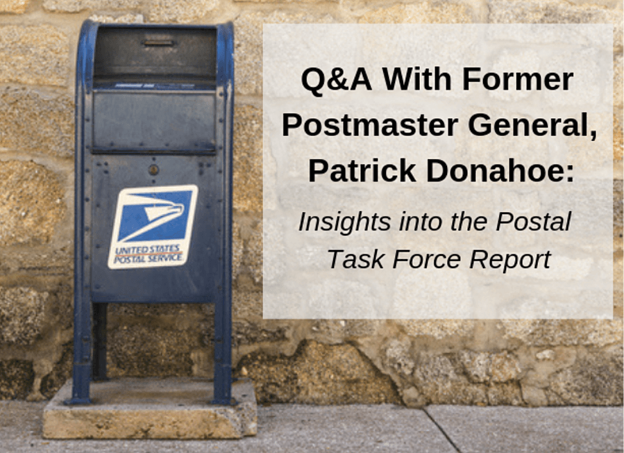 Q&A with Former Postmaster General, Patrick Donahoe: Insights Into the ...
